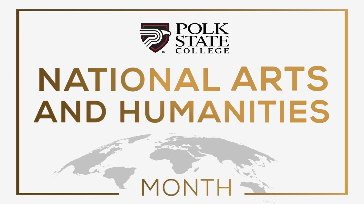 Polk State celebrates Arts and Humanities Month | Polk State College