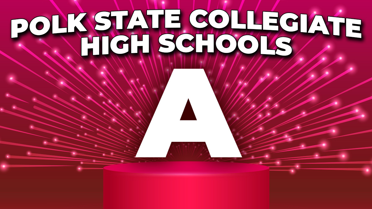 Polk State’s collegiate high schools achieve top marks | Polk State College