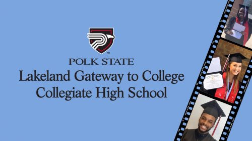Polk State Lakeland Gateway to College Collegiate High School ...