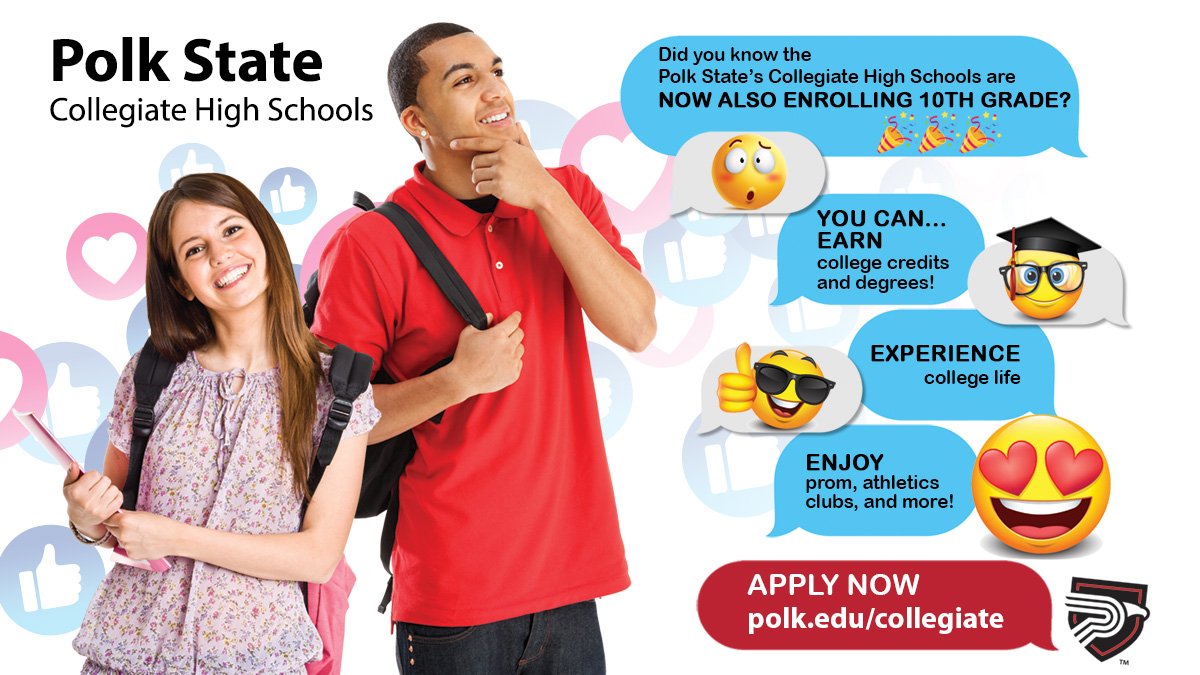 APPLY NOW for 10th & 11th grades at Polk State's collegiate high schools | Polk State College