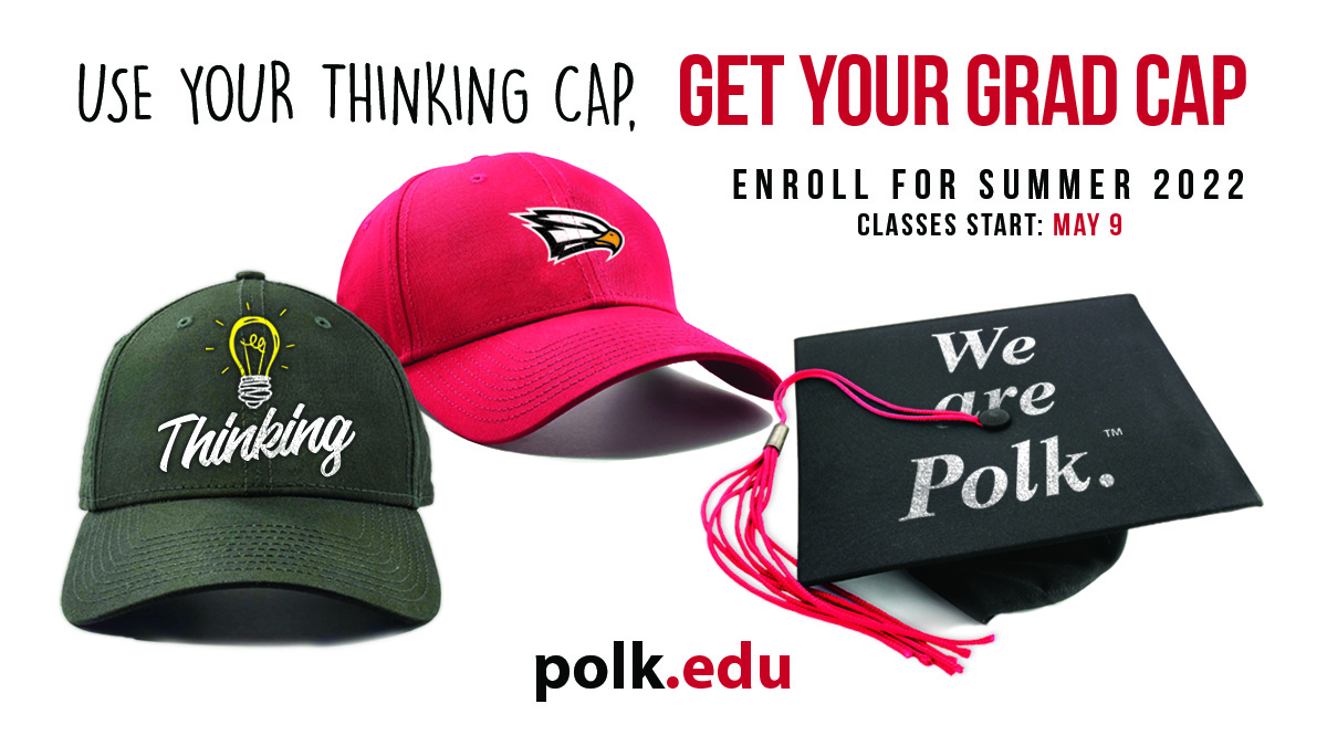 ENROLL NOW! Summer classes start May 9 at Polk State | Polk State College