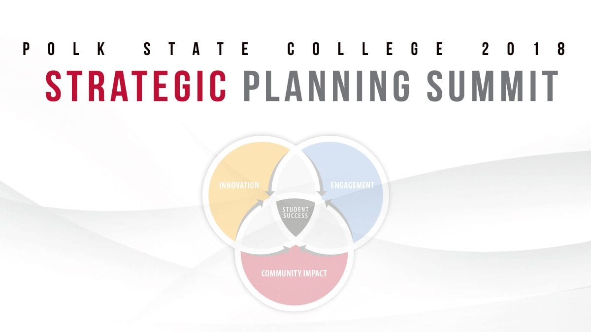 Polk State College hosts inaugural Strategic Planning Summit with ...