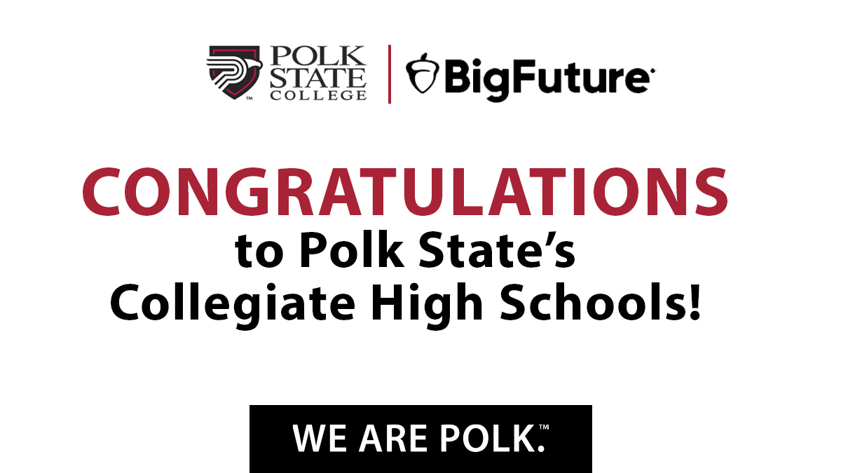 College Board National Recognition Programs award 13 students from Polk State’s collegiate high ...