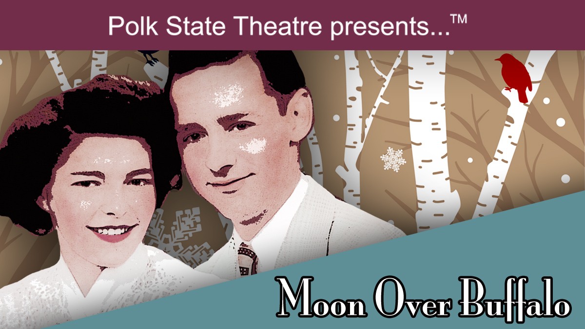 Polk State Theatre’s Season of Comedies Begins Oct. 2 with “Moon Over ...