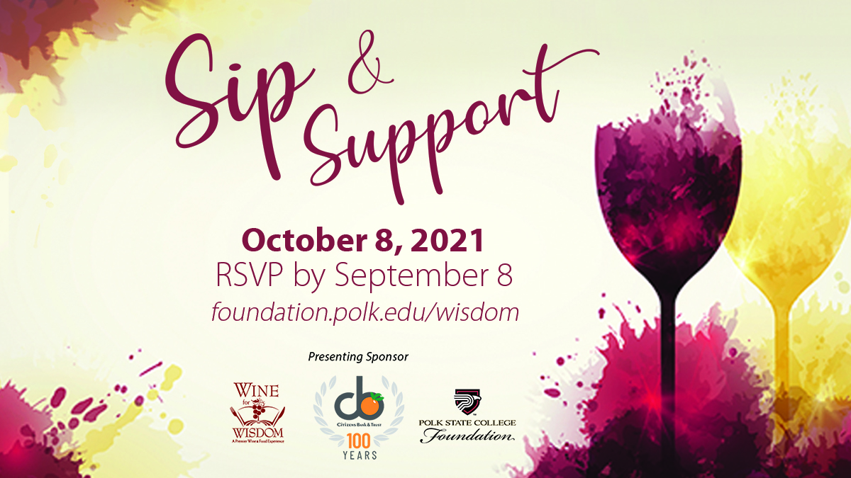 Polk State Foundation announces Sip & Support event | Polk State College